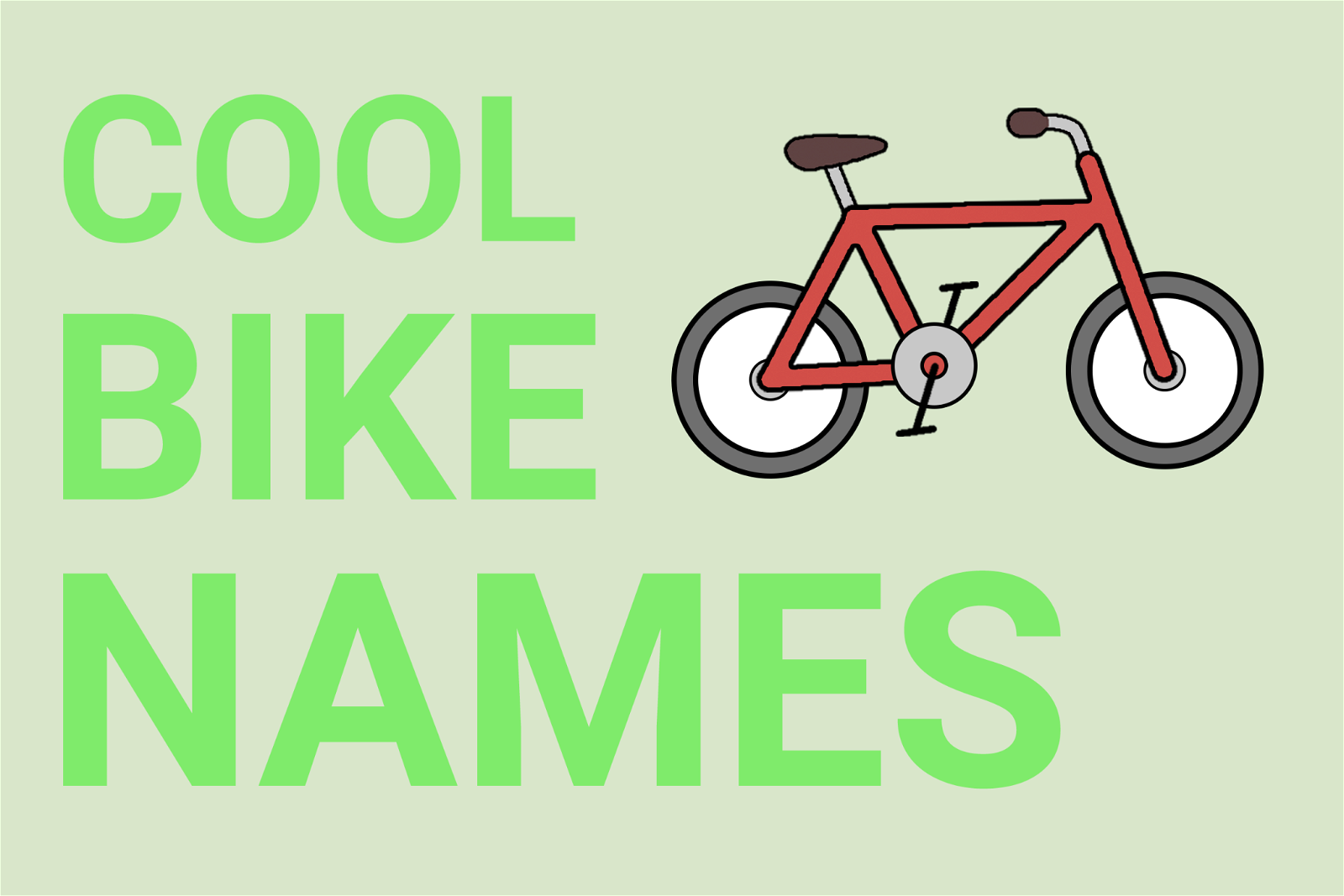 107 Funny & Cool Bike Names | Puns, Jokes & Lots More