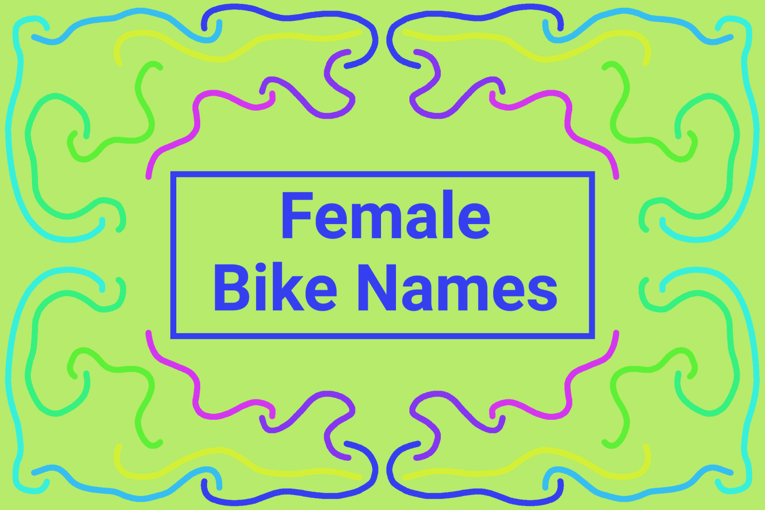 107 Funny & Cool Bike Names | Puns, Jokes & Lots More