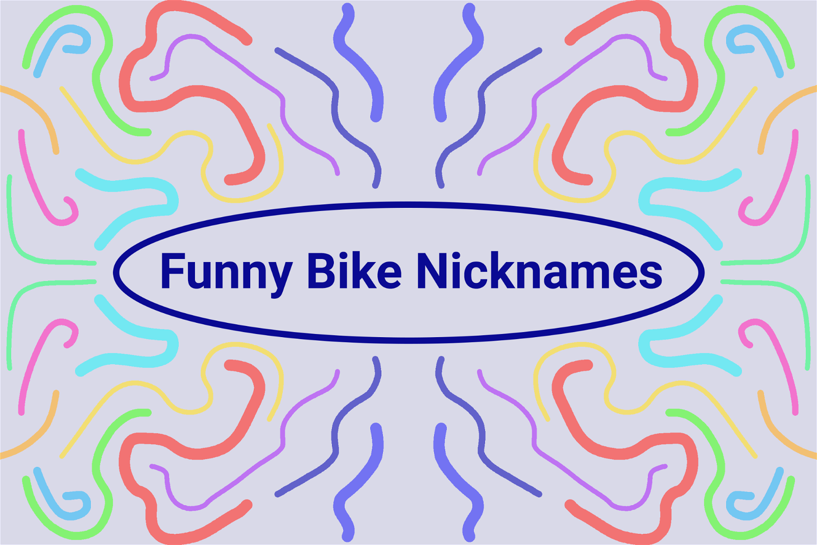 107 Funny & Cool Bike Names | Puns, Jokes & Lots More